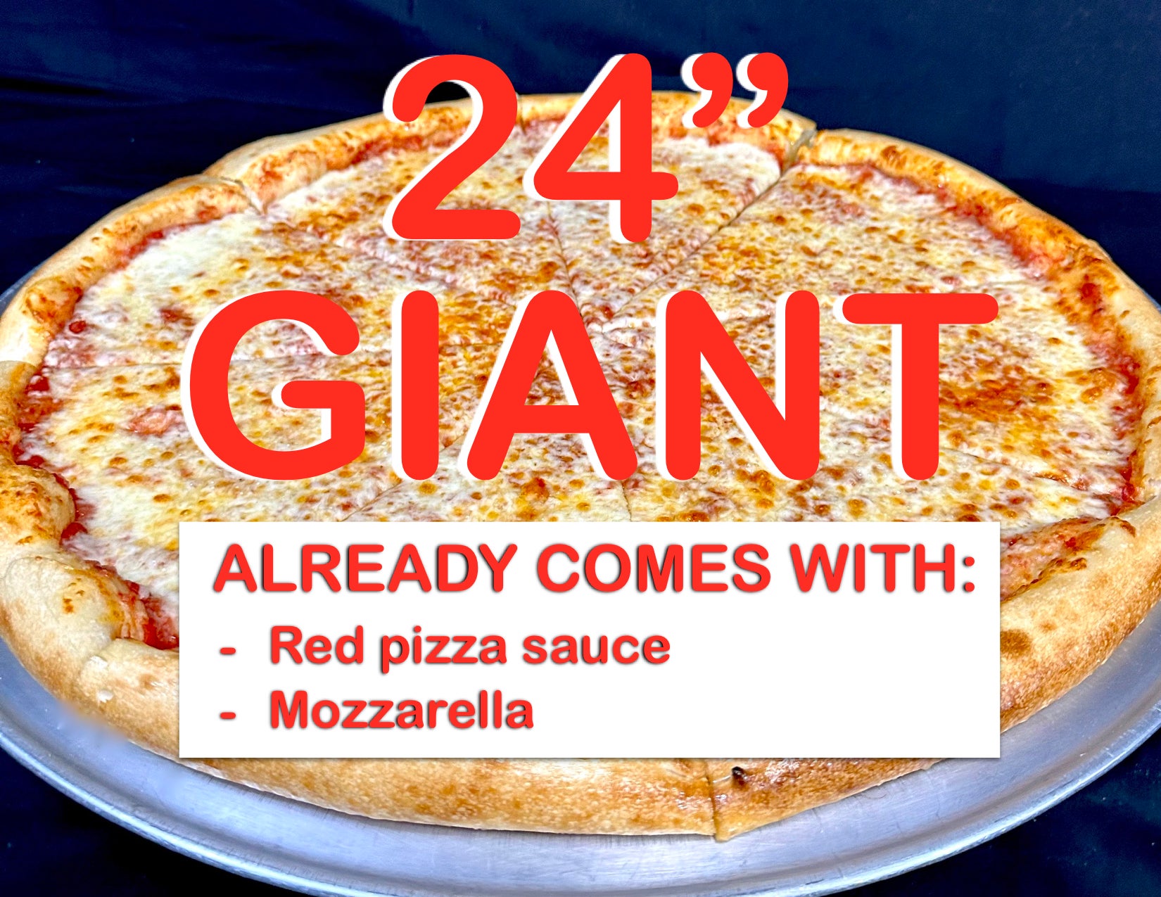 24" GIANT (Red Sauce) | Cibelli's NY Pizza